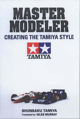Tamiya 64280/64304 Master Modeler Book (Creating the Tamiya Style) His ...